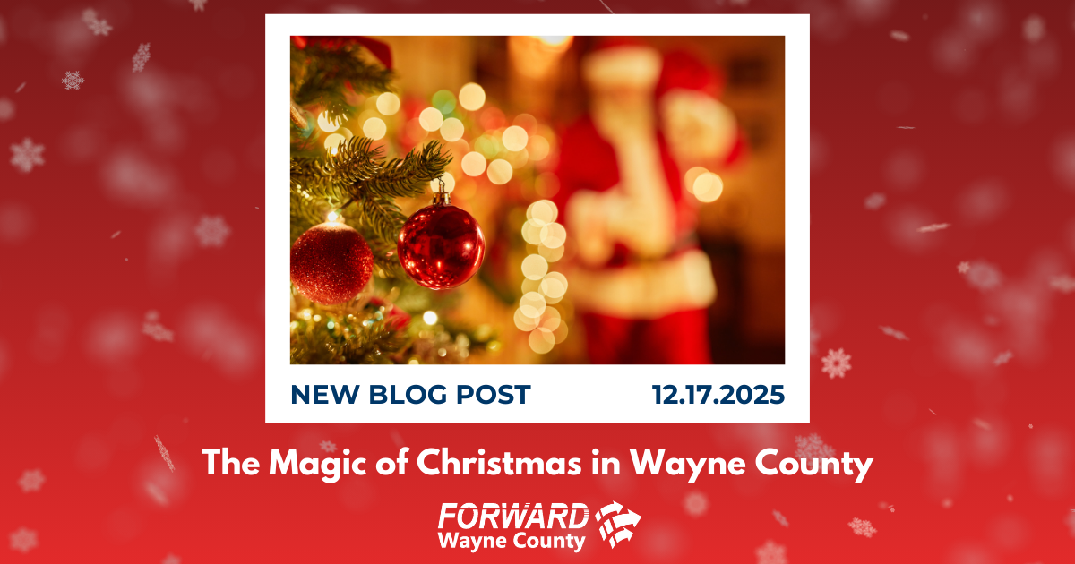 The Magic of Christmas in Wayne County - Forward Wayne County